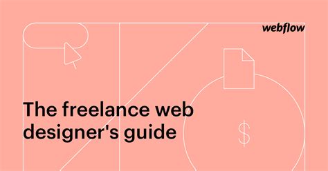 The Freelance Web Designer S Guide A Free Ebook From Webflow