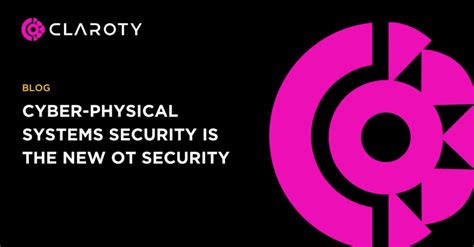 The Ultimate Guide To Cyber Physical Systems Cps Security Ben Kanner