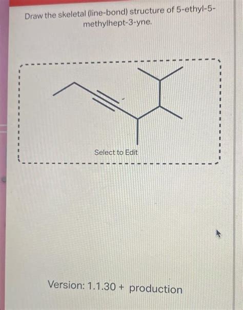 Solved Draw The Skeletal Line Bond Structure Of 5 Ethyl 5