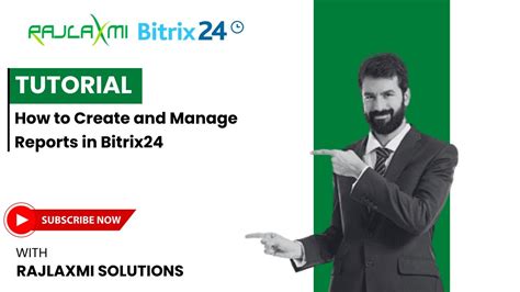 how to generate detailed reports in bitrix24 step by step guide for