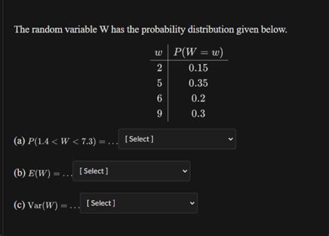 The Random Variable W Has The Probability StudyX