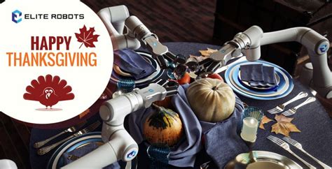 Gratitude Thanksgiving Eliterobots Elite Robots