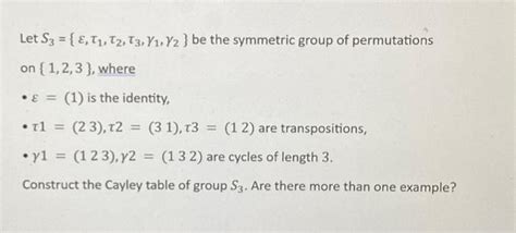 Solved Let S3 {e T₁ T2 T3 Y1 Y2} Be The Symmetric