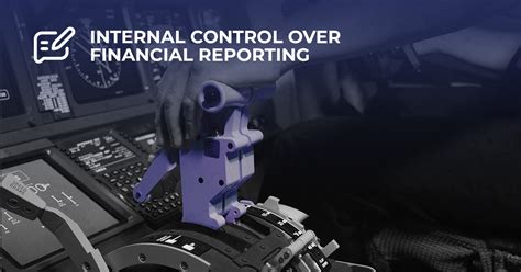 Internal Financial Controls IFC Over Reporting ICFR