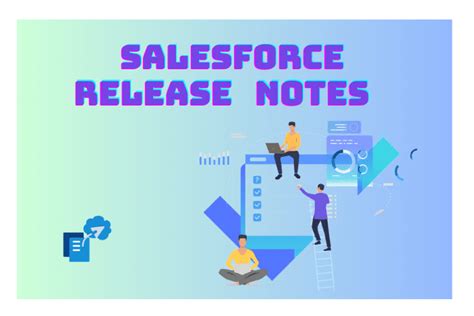 Navigating The Salesforce Release Notes A Guide To Staying Ahead