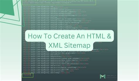 how to create an html and xml sitemap mike ginley