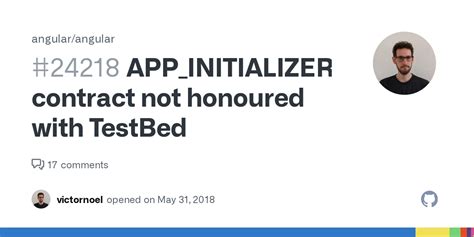 app initializer contract not honoured with testbed · issue 24218