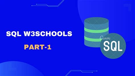 W3schools Sql Part 1 Sql Sqlserver Artificialintelligence Youtube