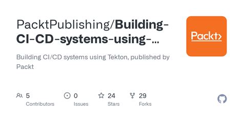 GitHub PacktPublishing Building CI CD Systems Using Tekton Building CI CD Systems Using