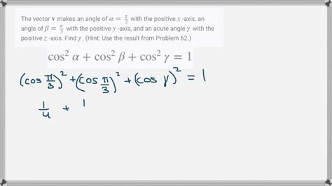 Solved The Vector 𝐯 Makes An Angle Of α π 3 With The Positive X Axis An Angle Of β π 3