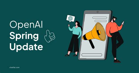 openai spring update what s new chatfai blog