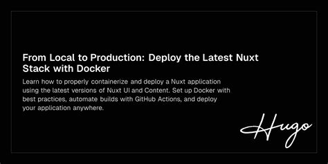 From Local To Production Deploy The Latest Nuxt Stack With Docker