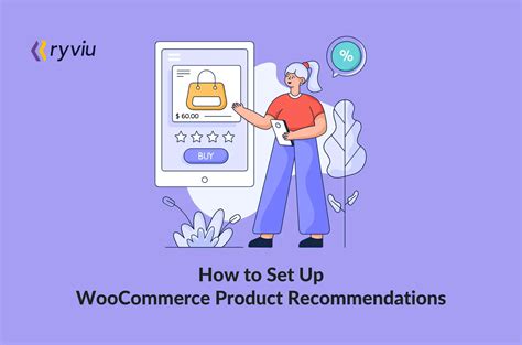 How To Set Up Woocommerce Product Recommendations [ 6 Additional Tips]