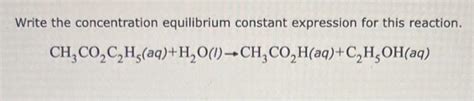 Solved Write the concentration equilibrium constant | Chegg.com