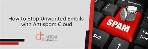 How To Stop Unwanted Emails Block Spam Emails Today