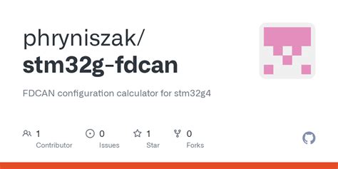 github phryniszak stm32g fdcan fdcan configuration calculator for