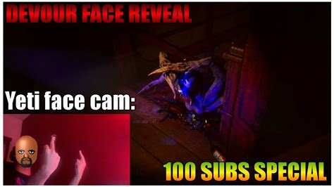 Devour Face Reveals 100 Sub Special Youtube