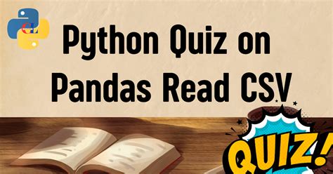 Python Quiz On Pandas Read Csv ~ Computer Languages Clcoding