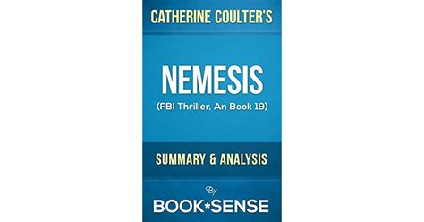 Nemesis: (FBI Thriller, Book 19) by Catherine Coulter | Summary & Analysis by Book*Sense