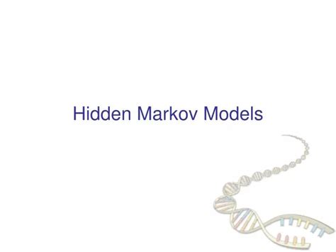 Ppt Hidden Markov Models Powerpoint Presentation Free Download Id