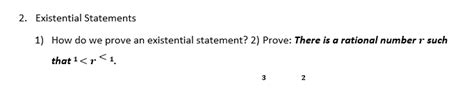 Solved 2 Existential Statements 1 How Do We Prove An