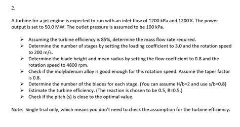 Solved A Turbine For A Jet Engine Is Expected To Run With An Chegg