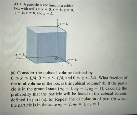 solved a 41 1 a particle is confined in a cubical box with