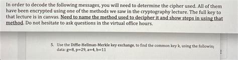 Solved In Order To Decode The Following Messages You Will Chegg