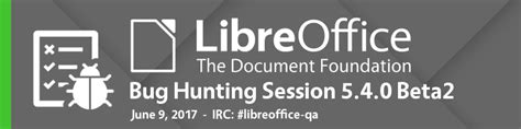 Second Bug Hunting Session For LibreOffice 5 4 The Document Foundation Blog