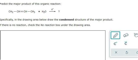 [answered] Predict The Major Product Of This Organic Reaction Ch3 Ch Ch Kunduz