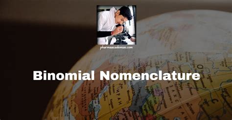 Binomial Nomenclature Pharmaacademias