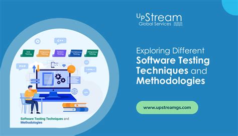 Exploring Different Software Testing Techniques And Methodologies