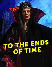 Watch To The Ends Of Time Full Movie Free Online Fawesome Tv