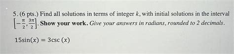 Solved Pts Find All Solutions In Terms Of Integer K Chegg Com