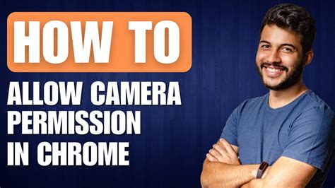 how to allow camera permission in chrome full guide youtube