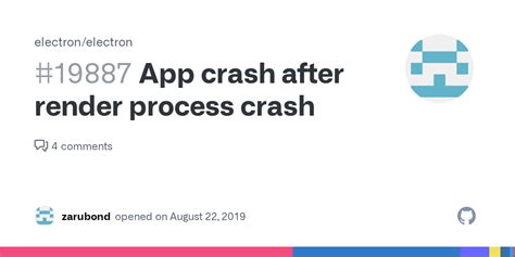 App Crash After Render Process Crash Issue Electron Electron GitHub