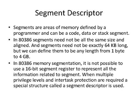 segment descriptor segment descriptor segments areas of memory