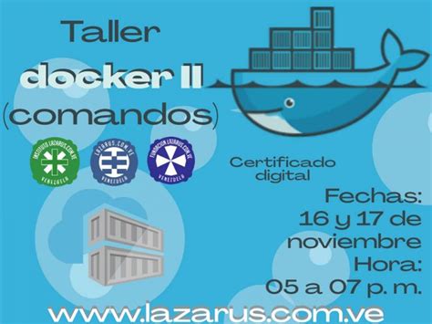 Taller Docker Ii Cuando El Futuro Es Ahora Lazarus