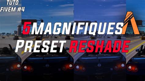 FR FIVEM 5 PRESET INCROYABLE POUR RESHADE Installation Guide