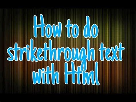 How To Do Strikethrough Text In HTML YouTube Text Learn Html Learning