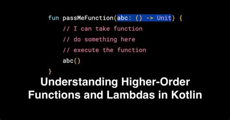 Outcome School On Linkedin Higher Order Functions And Lambdas In Kotlin