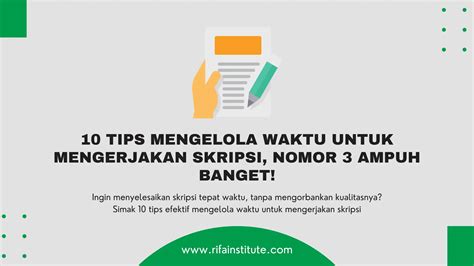 10 Tips Mengelola Waktu Untuk Mengerjakan Skripsi Nomor 3 Ampuh Banget