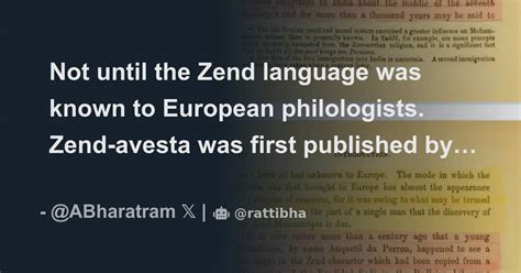 not until the zend language was known to european philologists zend