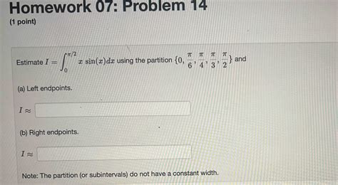 Solved Estimate I 0π2xsin x dx using the partition Chegg com