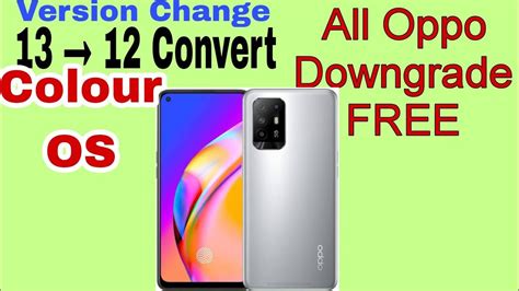 Oppo Mobile Virsion To Colour OS Change Downgrade How To Downgrade Oppo Mobile Oppo