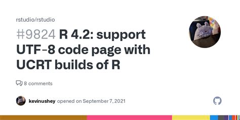 R 42 Support Utf 8 Code Page With Ucrt Builds Of R · Issue 9824
