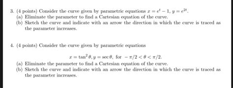 solved 3 4 points consider the curve given by parametric