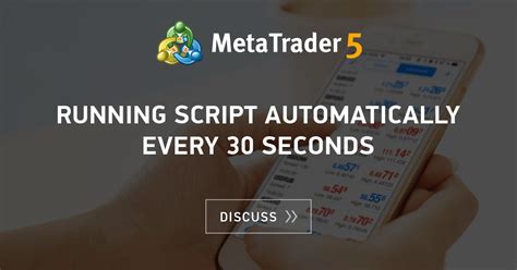 Running Script Automatically Every 30 Seconds Automated Trading