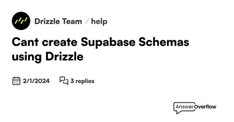 can t create supabase schemas using drizzle drizzle team