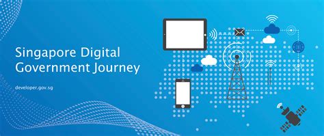 Singapore Digital Government Journey Singapore Government Developer